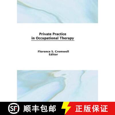 【3-4周达】Private Practice in Occupational Therapy [9780866564120]