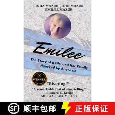 【3-4周达】Emilee: The Story of a Girl and Her Family Hijacked by Anorexia [9798349241864]