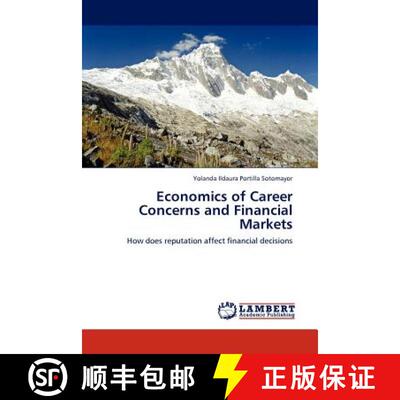 预订 Economics of Career Concerns and Financial Markets [9783845405766]