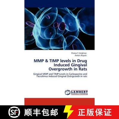 预订 Mmp & Timp Levels in Drug Induced Gingival Overgrowth in Rats [9783848498956]