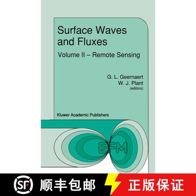 【3-4周达】Surface Waves and Fluxes: Volume II - Remote Sensing - Surface Waves and Fluxes Remote Sen... [9789401067690]
