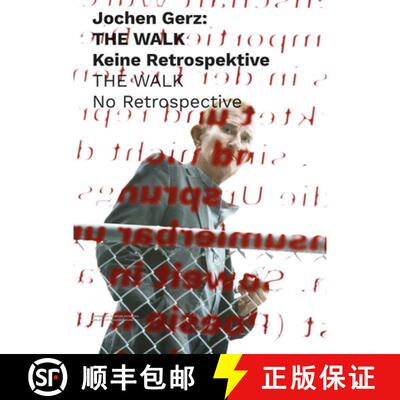 【3-4周达】Jochen Gerz: The Walk: No Retrospective [9783903269729]