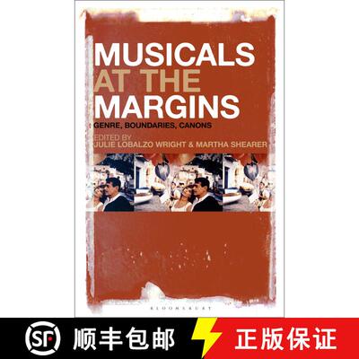 【3-4周达】Musicals at the Margins: Genre, Boundaries, Canons [9781501357114]