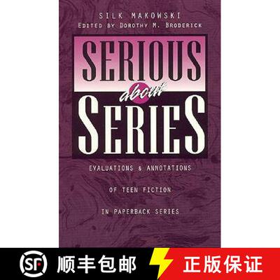 【3-4周达】Serious about Series : Evaluations and Annotations of Teen Fiction in Paperback Series [9780810833043]