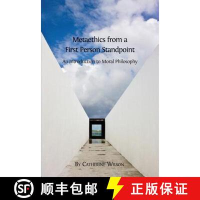 【3-4周达】Metaethics from a First Person Standpoint : An Introduction to Moral Philosophy [9781783741984]