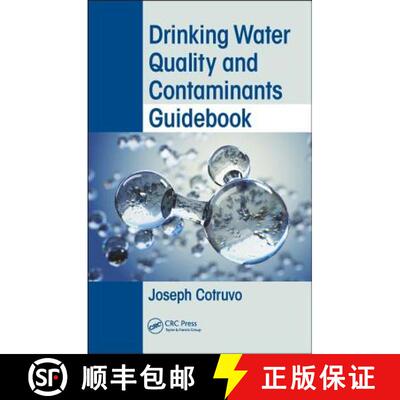 【3-4周达】精装 Drinking Water Quality and Contaminants Guidebook [9780815363057]