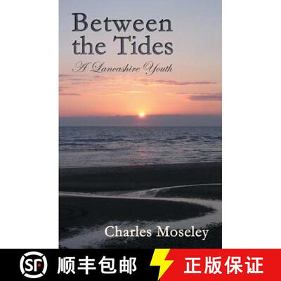 【3-4周达】Between the Tides: A Lancashire Youth [9781909192829]