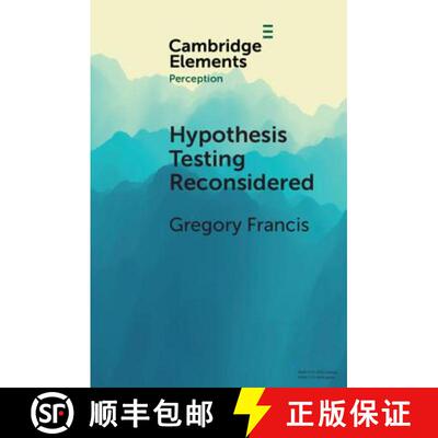 【3-4周达】Hypothesis Testing Reconsidered: - Hypothesis Testing Reconsidered [9781108730716]