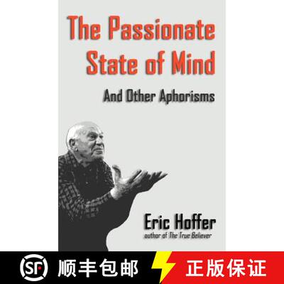 【3-4周达】The Passionate State of Mind: And Other Aphorisms [9781933435091]