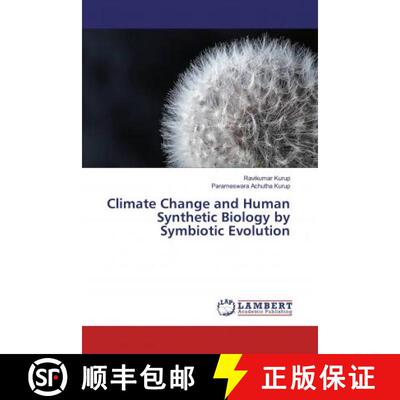 预订 Climate Change and Human Synthetic Biology by Symbiotic Evolution [9786139945085]