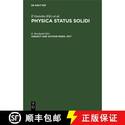 【3-4周达】Subject and Author Index, 1977: Physica Status Solidi (B), Volumes 79-84. Physica Status S... [9783112484197]