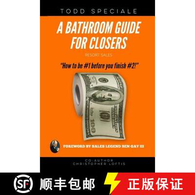 【3-4周达】A Bathroom Guide for Closers: How to be #1 before you finish #2! [9780982100288]