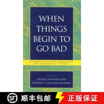 【3-4周达】When Things Begin to Go Bad : Narrative Explorations of Difficult Issues [9780761828655]