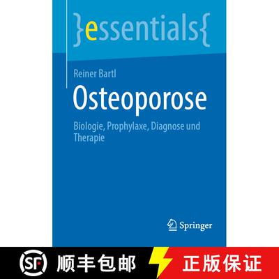 【3-4周达】Osteoporose : Biologie, Prophylaxe, Diagnose und Therapie (1. Aufl. 2023) [9783662672105]