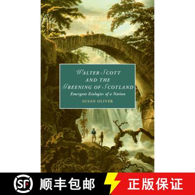 【3-4周达】精装 Walter Scott and the Greening of Scotland: Emergent Ecologies of a Nation [9781108831574]