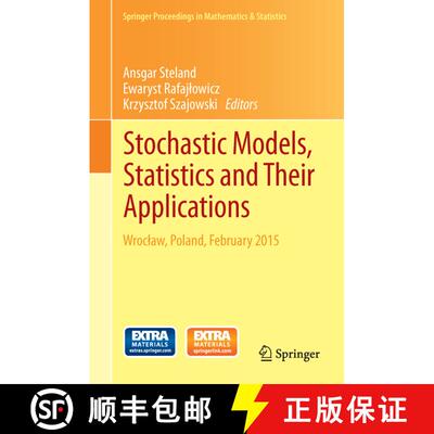 【3-4周达】精装 Stochastic Models, Statistics and Their Applications : Wroclaw, Poland, February 2015 [9783319138800]