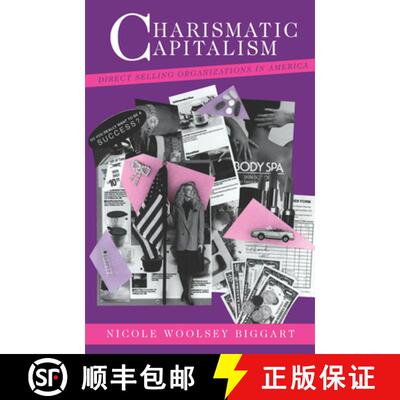 【3-4周达】Charismatic Capitalism – Direct Selling Organizations in America [9780226047867]