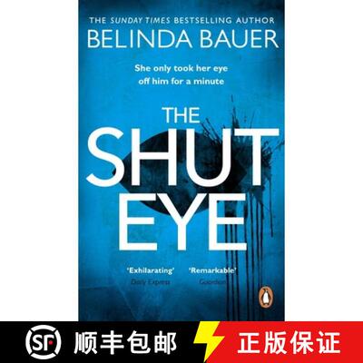 【3-4周达】The Shut Eye : The exhilarating crime novel from the Sunday Times bestselling author of Snap [9780552779661]
