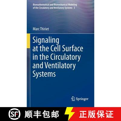 【3-4周达】Signaling at the Cell Surface in the Circulatory and Ventilatory Systems [9781461419907]