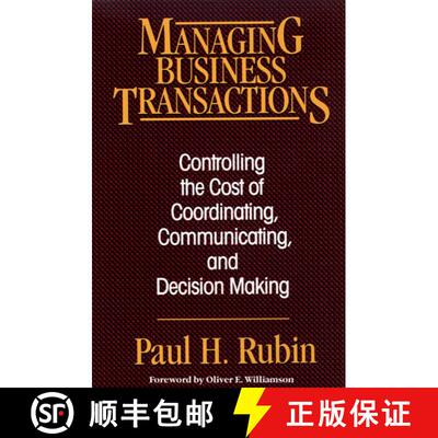 【3-4周达】Managing Business Transactions: Controlling the Cost of Coordinating, Communicating, and D... [9780029275962]