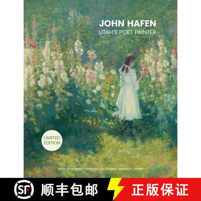【3-4周达】John Hafen: Utah's Aesthetic Conscience [9781423665625]