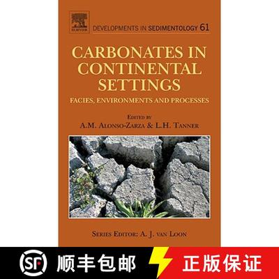 【3-4周达】Carbonates in Continental Settings: Facies, Environments, and Processes Volume 61 [With CD... [9780444530257]