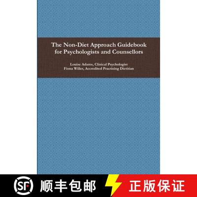 【3-4周达】The Non-Diet Approach Guidebook for Psychologists and Counsellors [9781291840063]