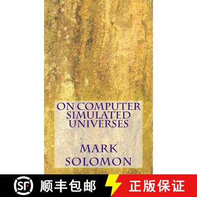 【3-4周达】On Computer Simulated Universes [9780989832519]