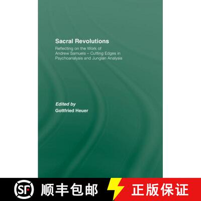 【3-4周达】Sacral Revolutions: Reflecting on the Work of Andrew Samuels - Cutting Edges in Psychoanal... [9780415481724]