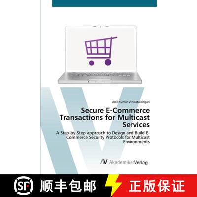 预订 Secure E-Commerce Transactions for Multicast Services [9783639422399]