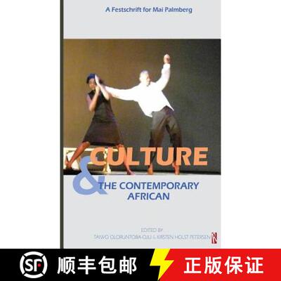 【3-4周达】Culture & The Contemporary African: (A festschrift for Mai Palmberg) [9789175176826]