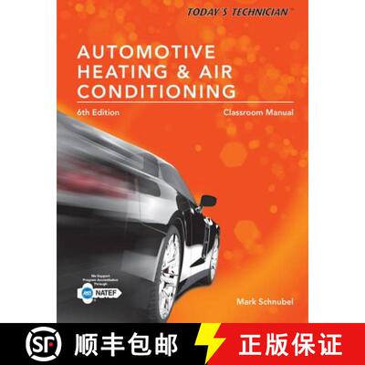【3-4周达】Today's Technician: Automotive Heating & Air Conditioning Classroom Manual and Shop Manual... [9781305497627]
