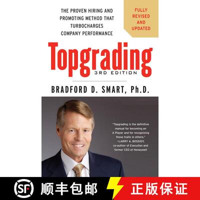【3-4周达】精装 Topgrading, 3rd Edition: The Proven Hiring and Promoting Method That Turbocharges Com... [9781591845263]
