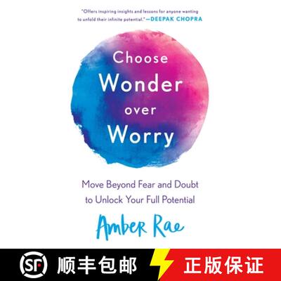 【3-4周达】Choose Wonder Over Worry: Move Beyond Fear and Doubt to Unlock Your Full Potential [9781250175267]