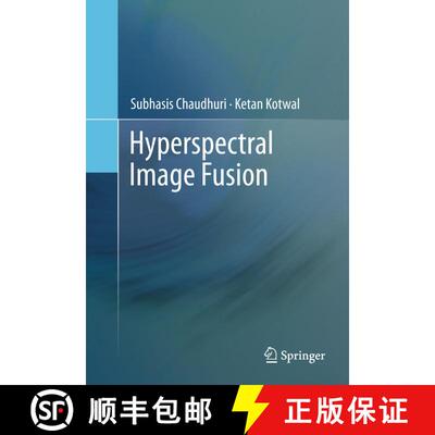【3-4周达】Hyperspectral Image Fusion [9781489993755]