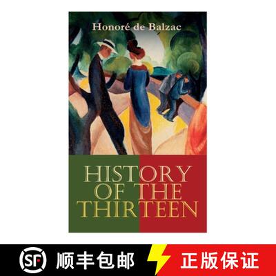 【3-4周达】History of the Thirteen: Ferragus, The Duchesse de Langeais, The Girl with the Golden Eyes [9788027339570]