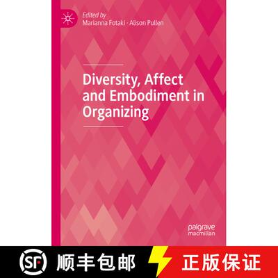 【3-4周达】精装 Diversity, Affect and Embodiment in Organizing [9783319989167]