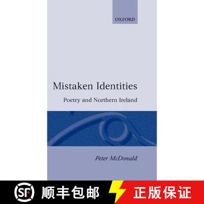 【3-4周达】精装 Mistaken Identities: Poetry and Northern Ireland [9780198184225]