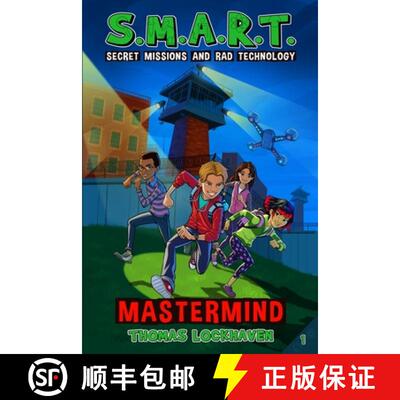 【3-4周达】Mastermind (Book 1): S.M.A.R.T. (Secret Missions and Rad Technology) [9781639110728]
