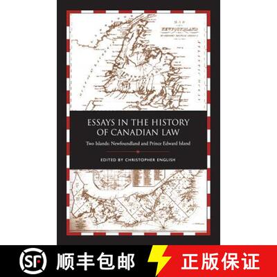 【3-4周达】Essays in the History of Canadian Law, Volume IX – Two Islands, Newfoundland and Prince E... [9781487598389]