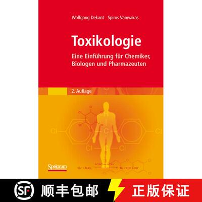 【3-4周达】Toxikologie : Eine Einführung für Chemiker, Biologen und Pharmazeuten (2. Aufl. 2010) [9783827426734]