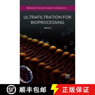 【3-4周达】精装 Ultrafiltration for Bioprocessing [9781907568466]
