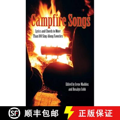 【3-4周达】Campfire Songs: Lyrics And Chords To More Than 100 Sing-Along Favorites, Fourth Edition (4... [9780762763870]