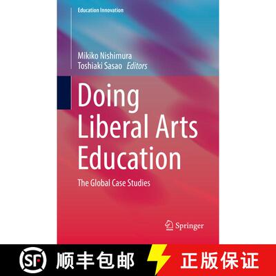 【3-4周达】精装 Doing Liberal Arts Education : The Global Case Studies [9789811328763]