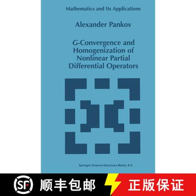 【3-4周达】精装 G-Convergence and Homogenization of Nonlinear Partial Differential Operators [9780792347200]
