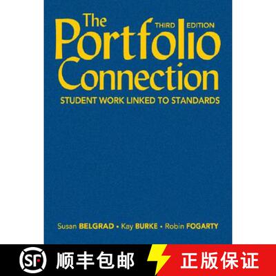 【3-4周达】The Portfolio Connection: Student Work Linked to Standards (Third Edition) [9781412959735]