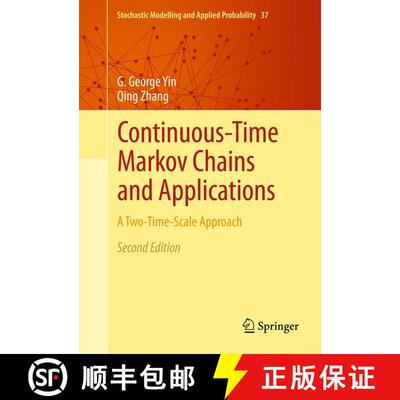 【3-4周达】Continuous-Time Markov Chains and Applications : A Two-Time-Scale Approach (2nd ed. 2013) [9781489991188]
