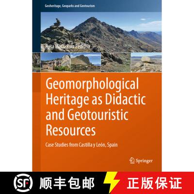 【3-4周达】精装 Geomorphological Heritage as Didactic and Geotouristic Resources: Case Studies from C... [9783032062048]