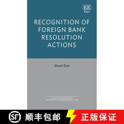 【3-4周达】Recognition of Foreign Bank Resolution Actions [9781802200553]