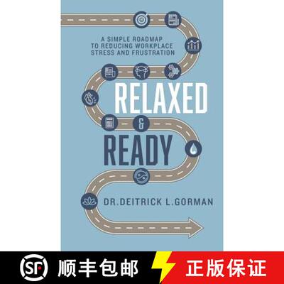 【3-4周达】Relaxed and Ready: A Simple Roadmap to Reducing Workplace Stress and Frustration [9781644840245]